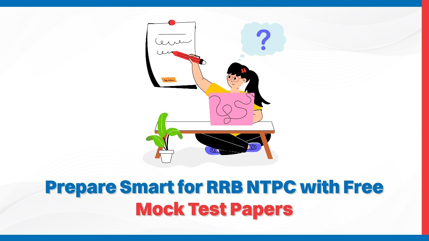 Oswaal 360: Prepare Smart for RRB NTPC with Free Mock Test Papers