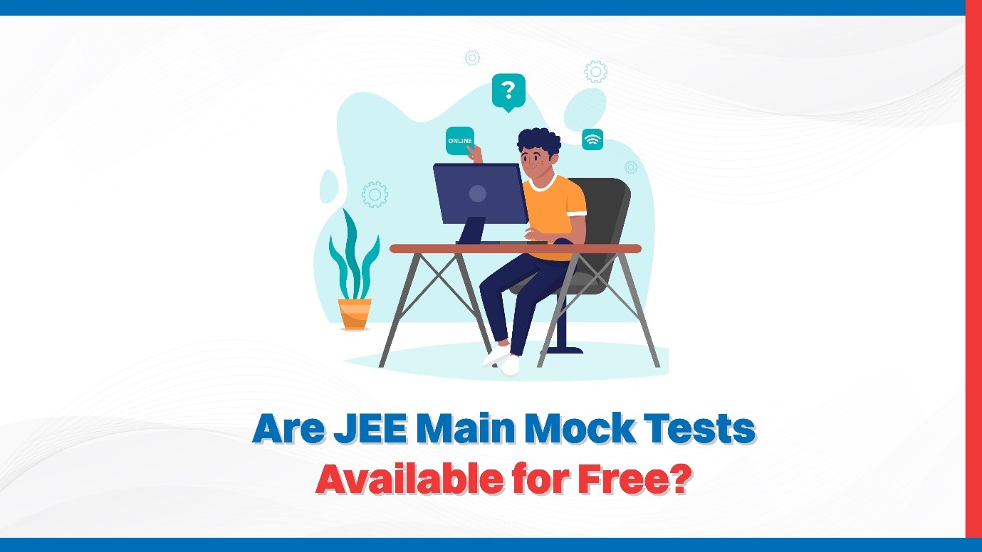 Oswaal 360: Are JEE Main Mock Tests Available for Free?