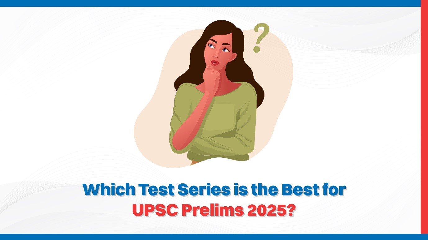 Oswaal 360: Which Test Series is the Best for UPSC Prelims 2025?