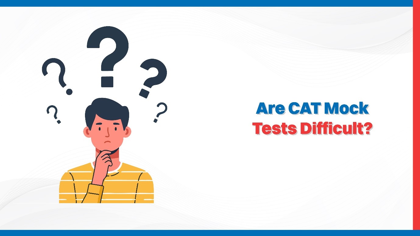 Oswaal 360: Are CAT Mock Tests Difficult?