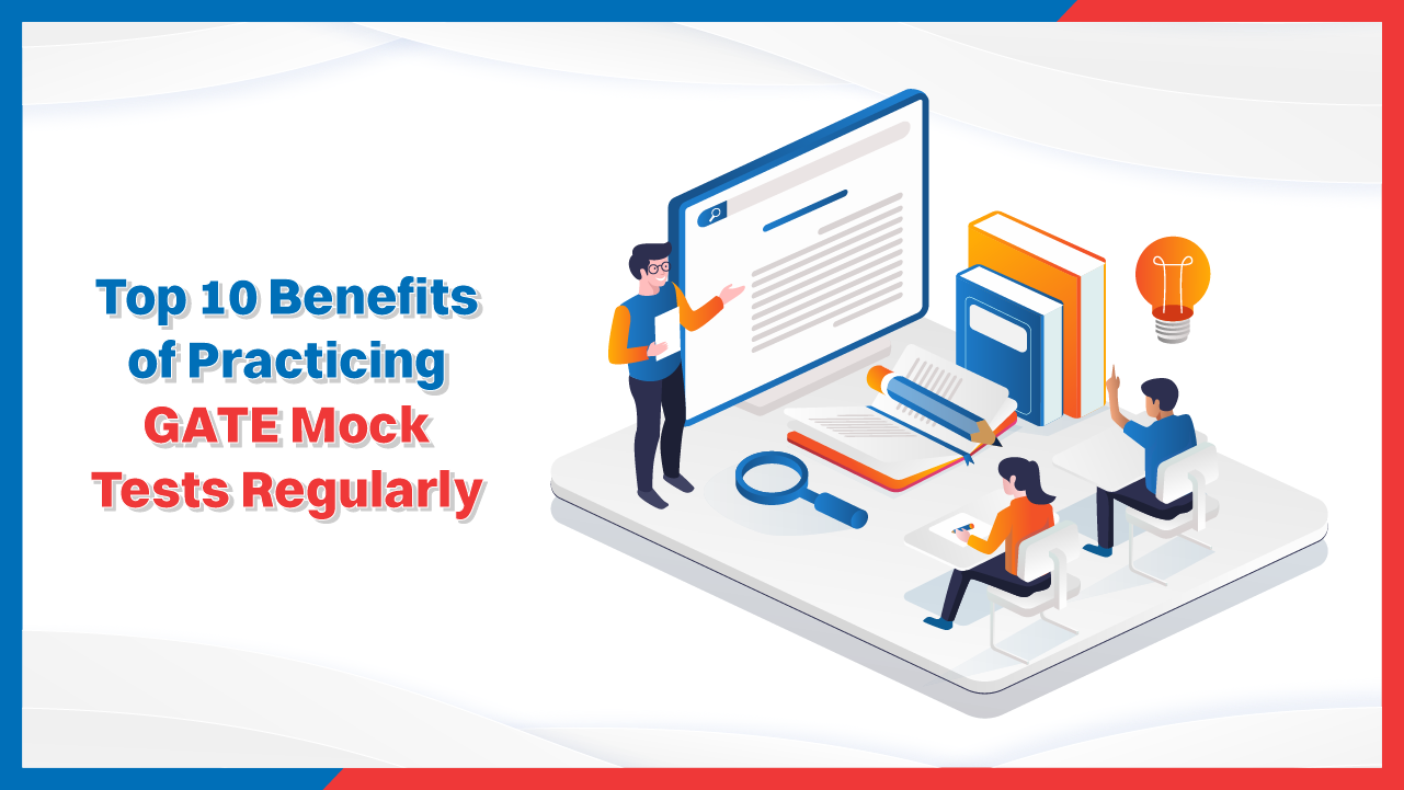 Oswaal 360: Top 10 Benefits of Practicing GATE Mock Tests Regularly