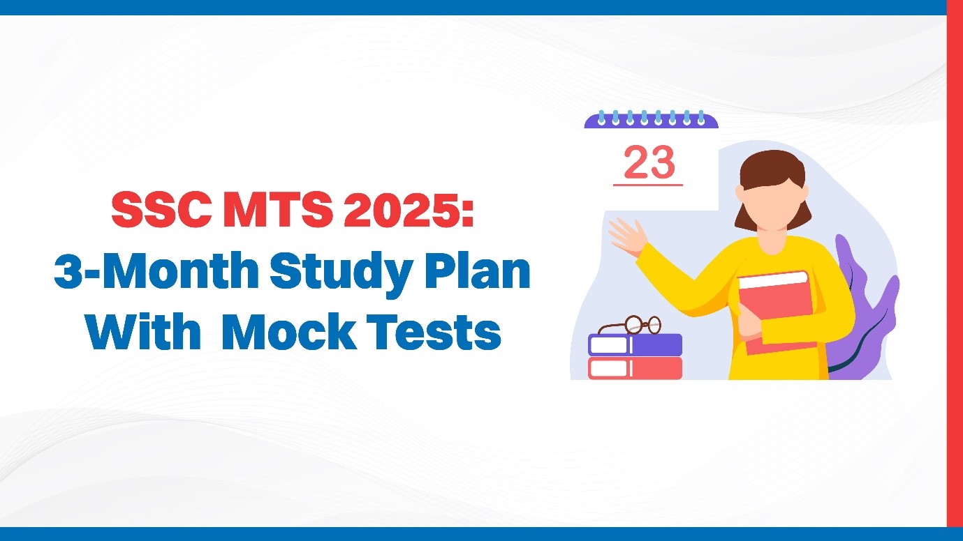 Oswaal 360: SSC MTS 2025: 3-Month Study Plan With Mock Tests