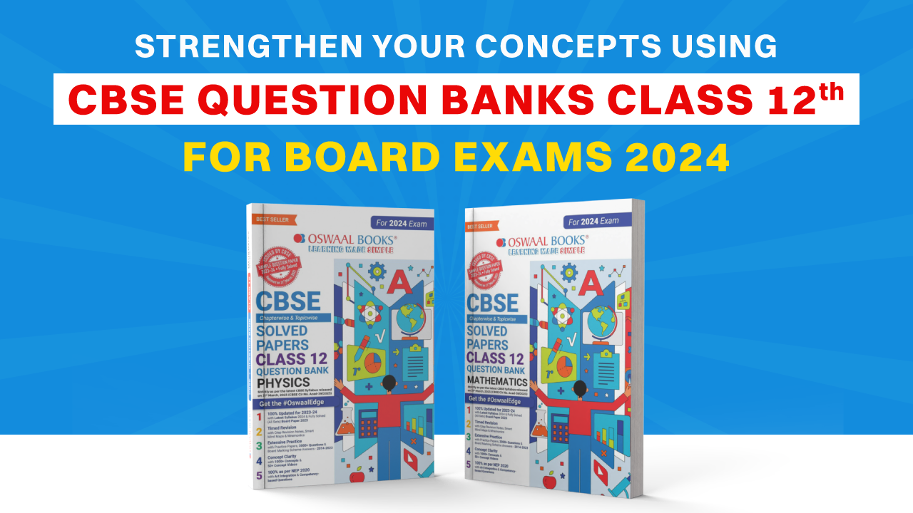Oswaal 360: Strengthen Your Concepts Using CBSE Question Banks 12th for ...