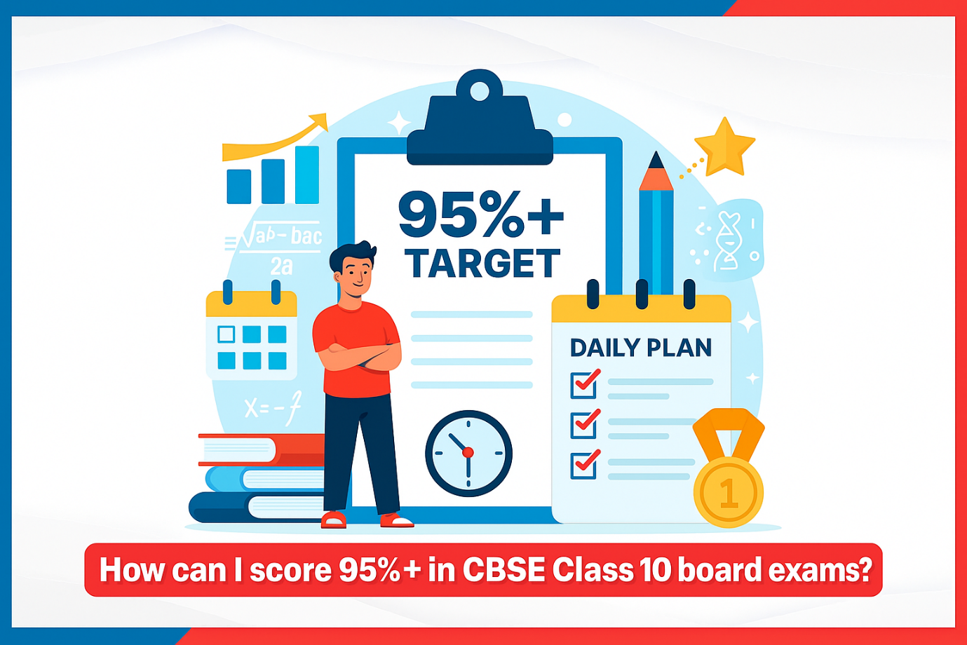 Oswaal 360: How can I score 95%+ in CBSE Class 10 board exams?