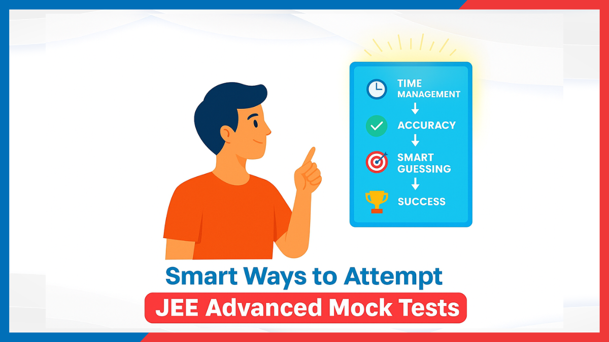 Oswaal 360: Smart Ways to Attempt JEE Advanced Mock Tests