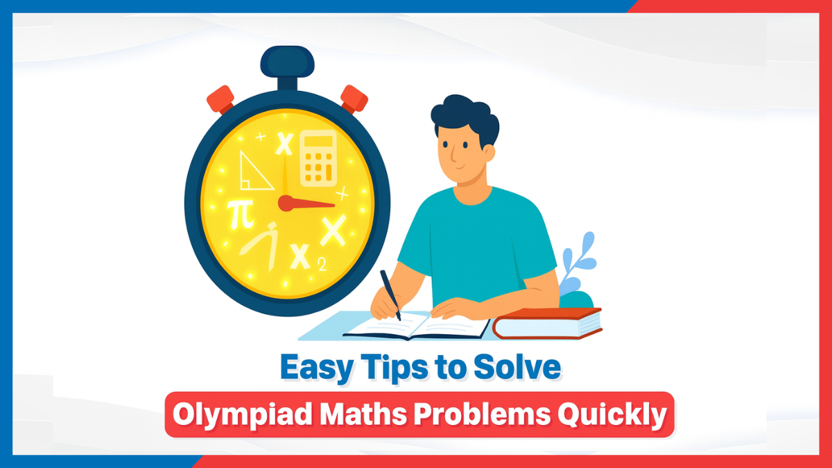 Oswaal 360: Easy Tips to Solve Olympiad Maths Problems Quickly