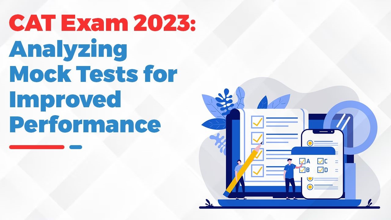 Oswaal 360: CAT Exam 2023: Analyzing Mock Tests for Improved Performance