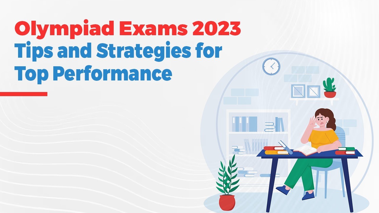 Oswaal 360: Olympiad Exams 2023: Tips and Strategies for Top Performance