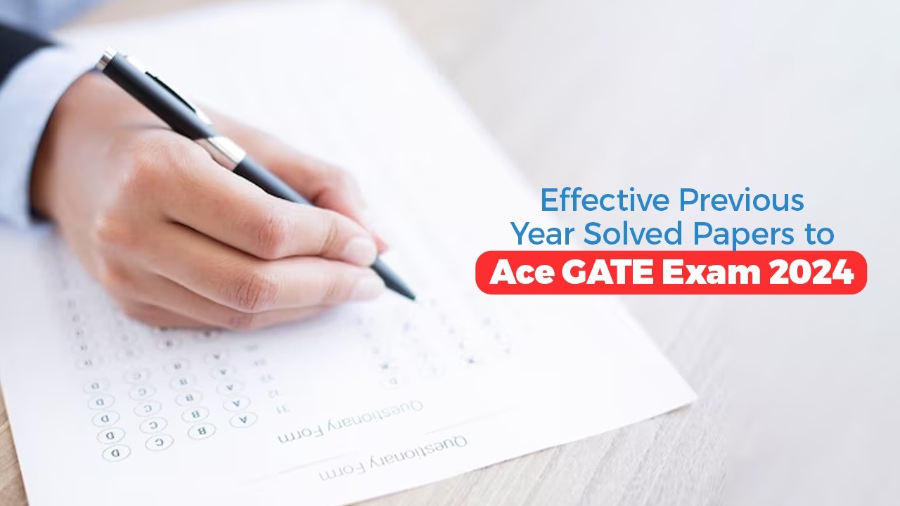 Oswaal 360: Effective Previous Year Solved Papers to Ace GATE Exam 2024