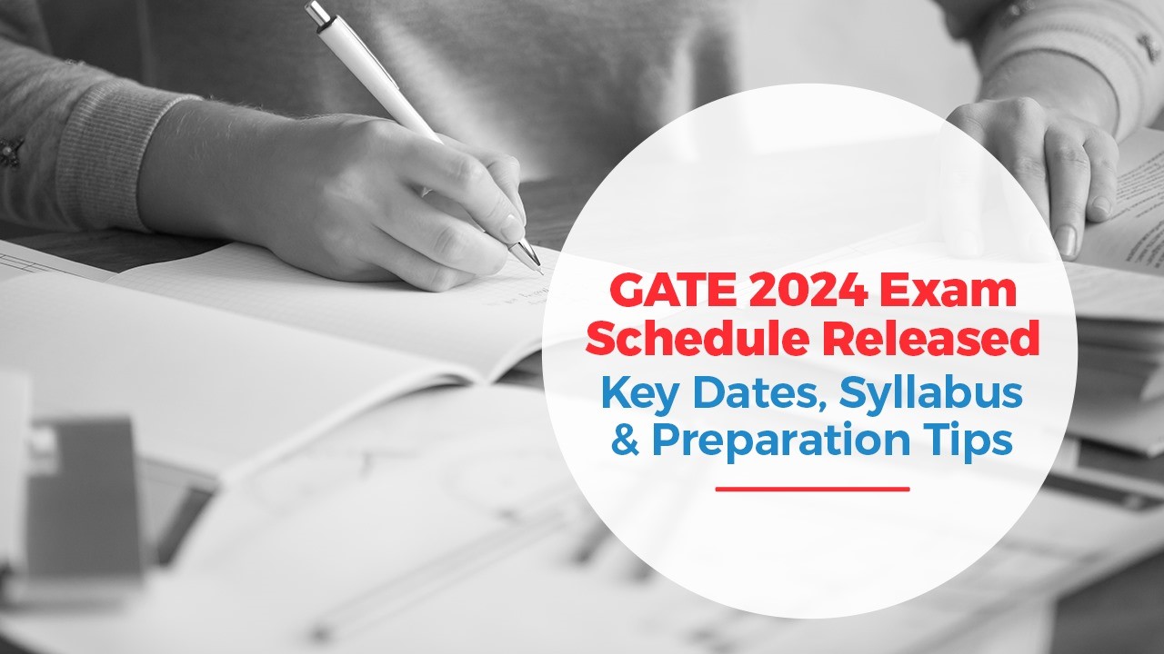 Oswaal 360: GATE 2024 Exam Schedule Released: Key Dates, Syllabus ...