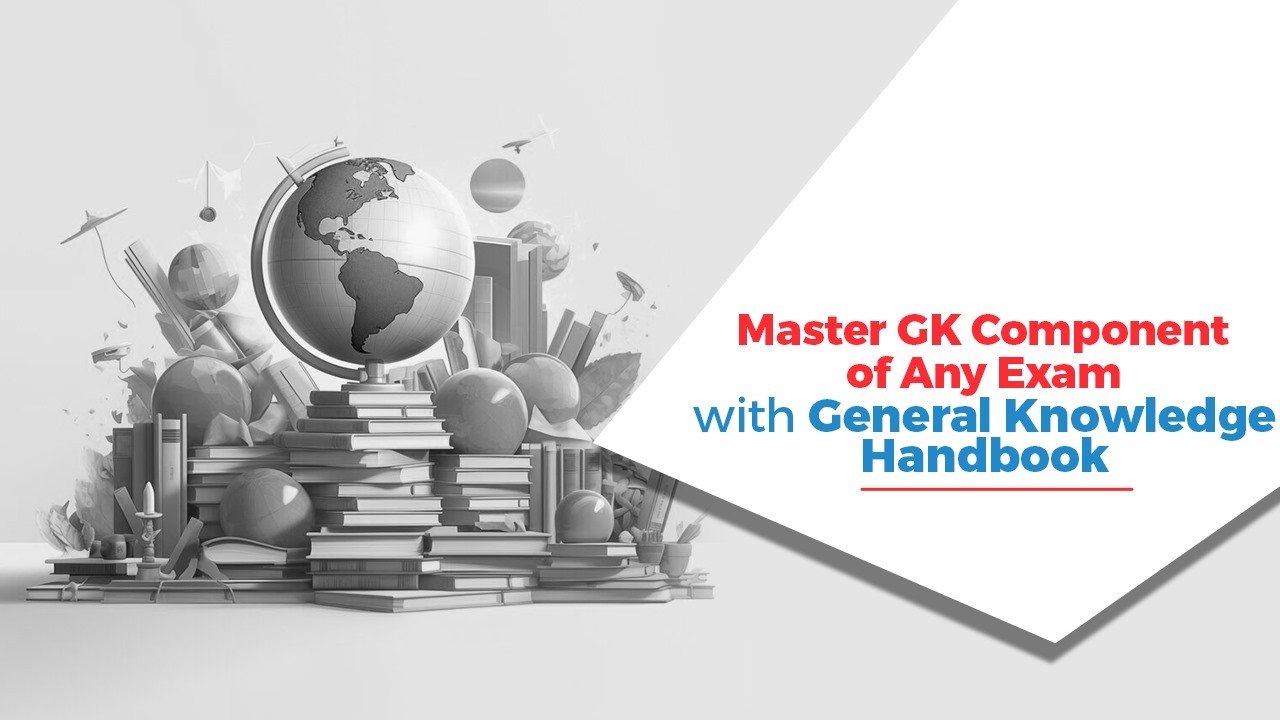 Oswaal 360: Master GK Component of Any Exam with General Knowledge Handbook