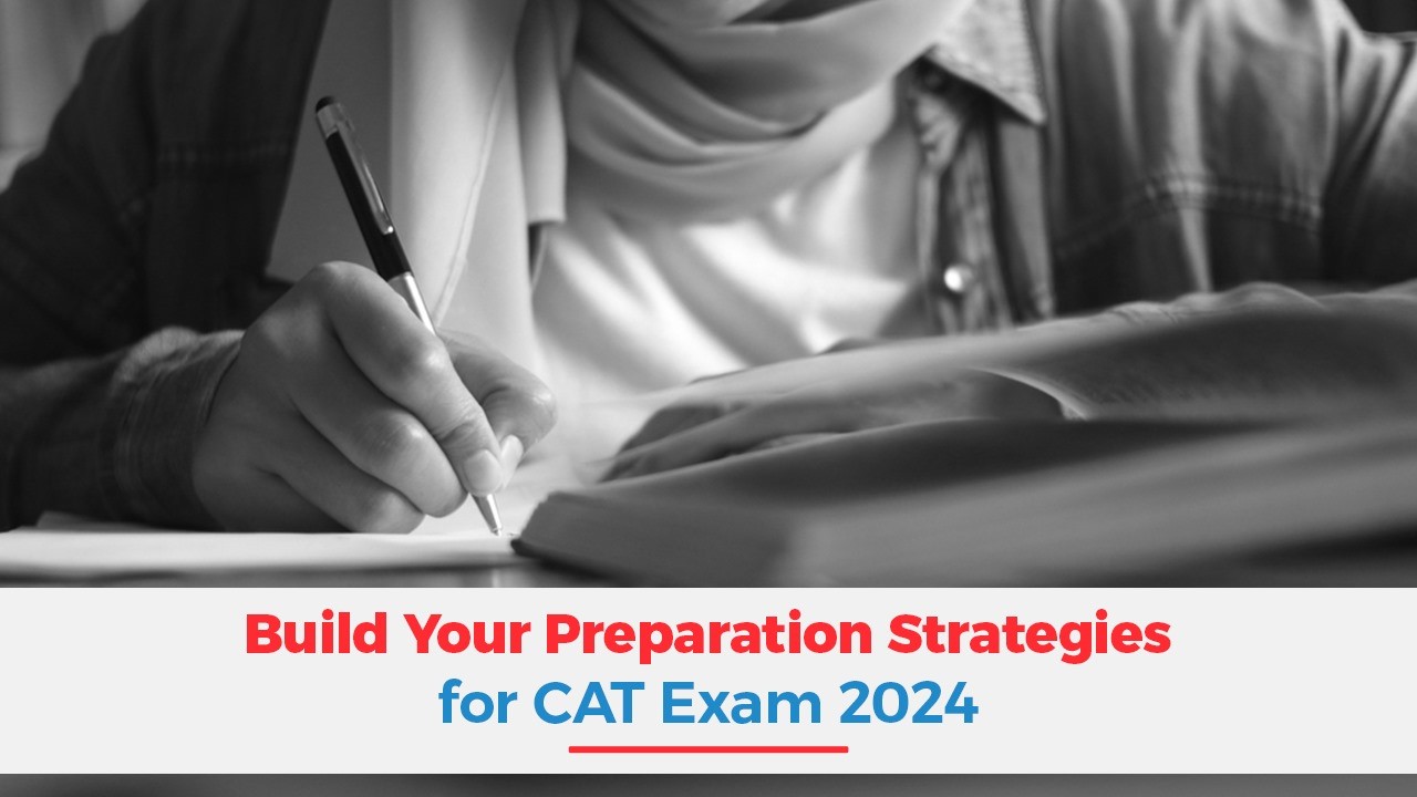 Oswaal 360: Build Your Preparation Strategies for CAT Exam 2024