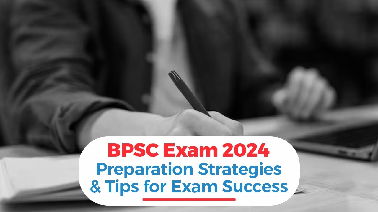 Oswaal 360: BPSC Exam 2024: Preparation Strategies & Tips for Exam Success
