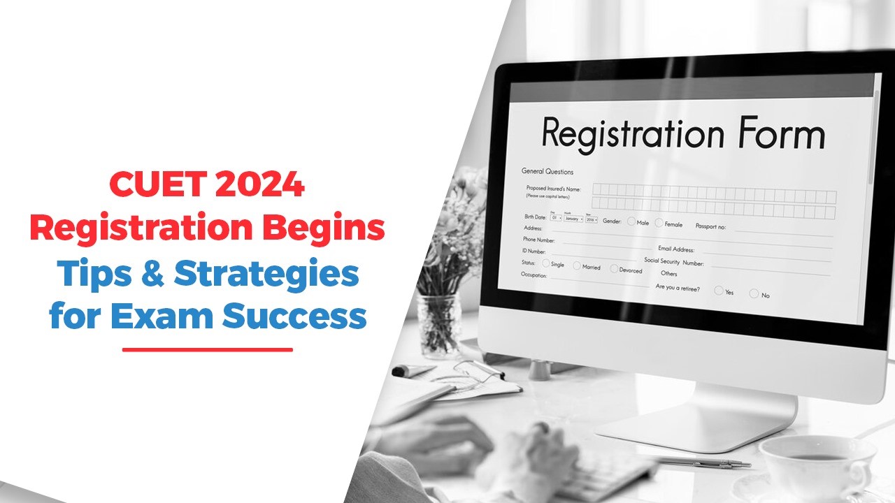 Oswaal 360: CUET 2024 Registration Begins: Tips and Strategies for Exam ...