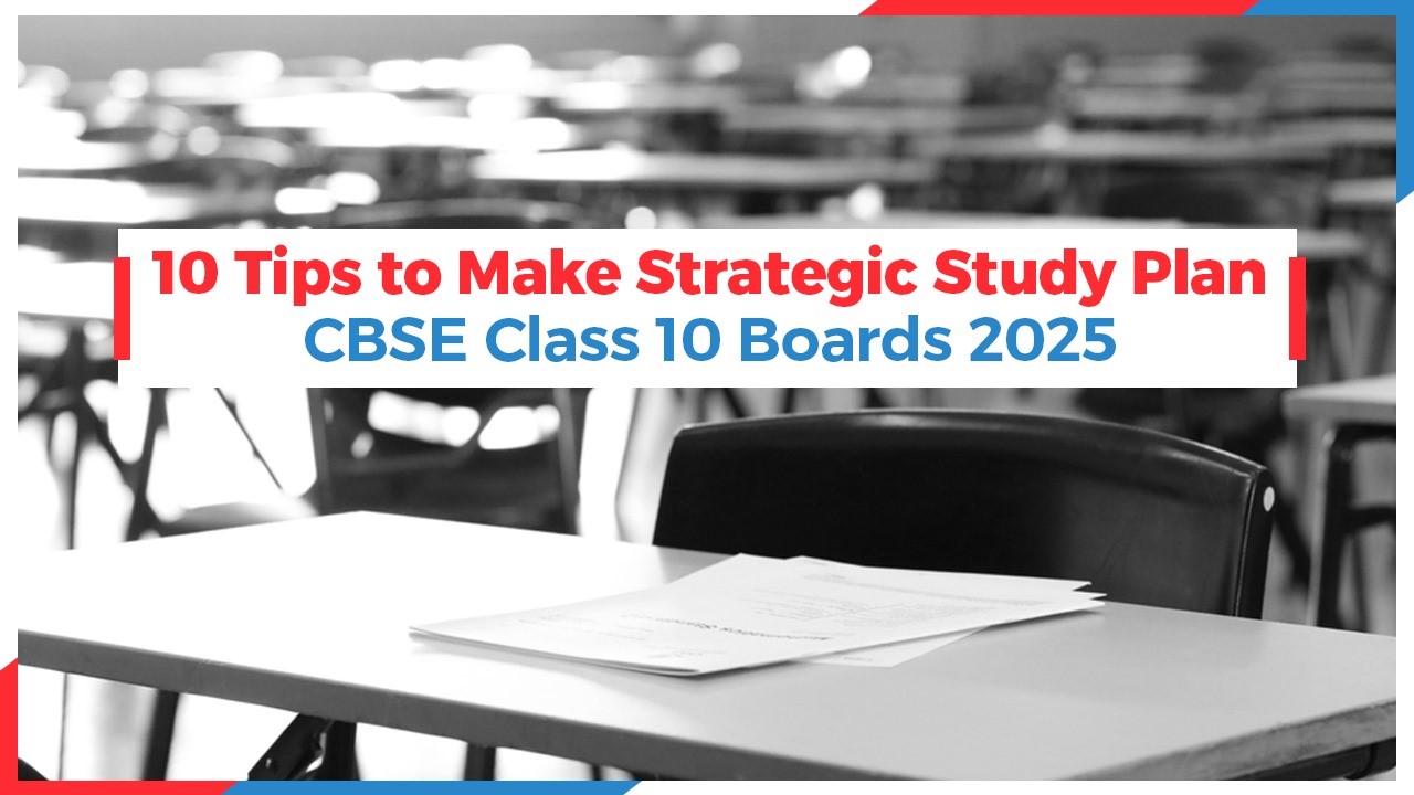 Oswaal 360: 10 Tips to Make Strategic Study Plan for CBSE Class 10 ...