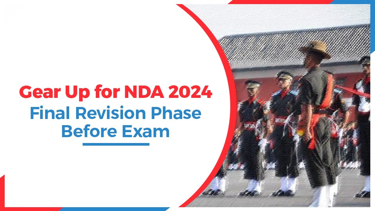 Oswaal 360: Gear Up For NDA 2024: Final Revision Phase Before Exam