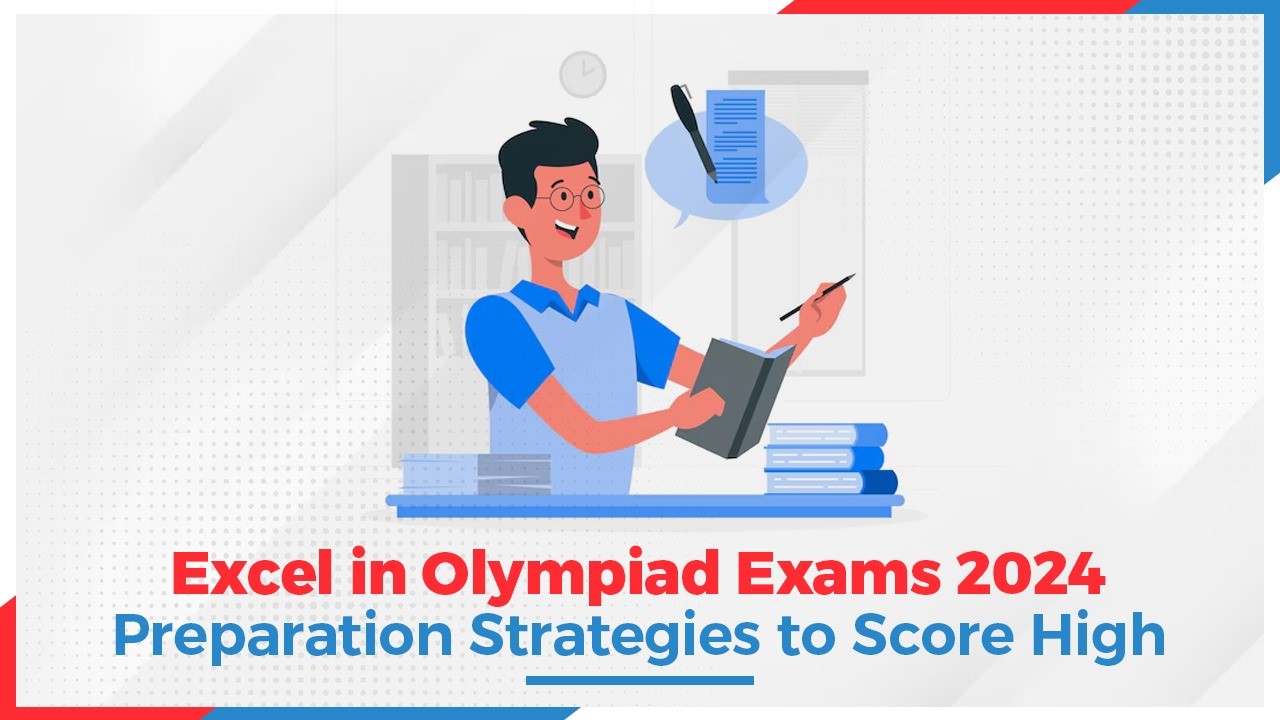 Oswaal 360: Excel in Olympiad Exams 2024: Preparation Strategies to ...