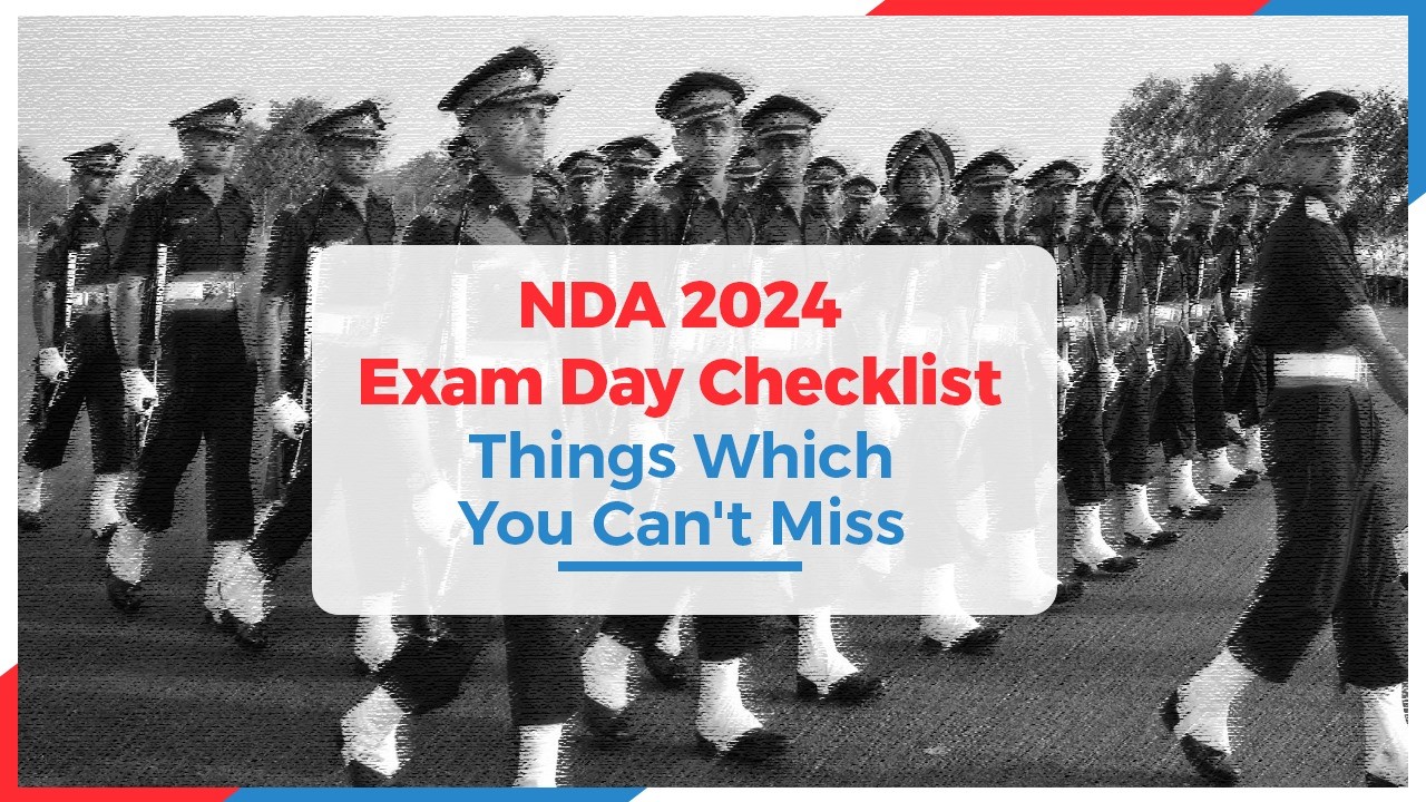 Oswaal 360: NDA 2024 Exam Day Checklist: Things Which You Can't be Miss