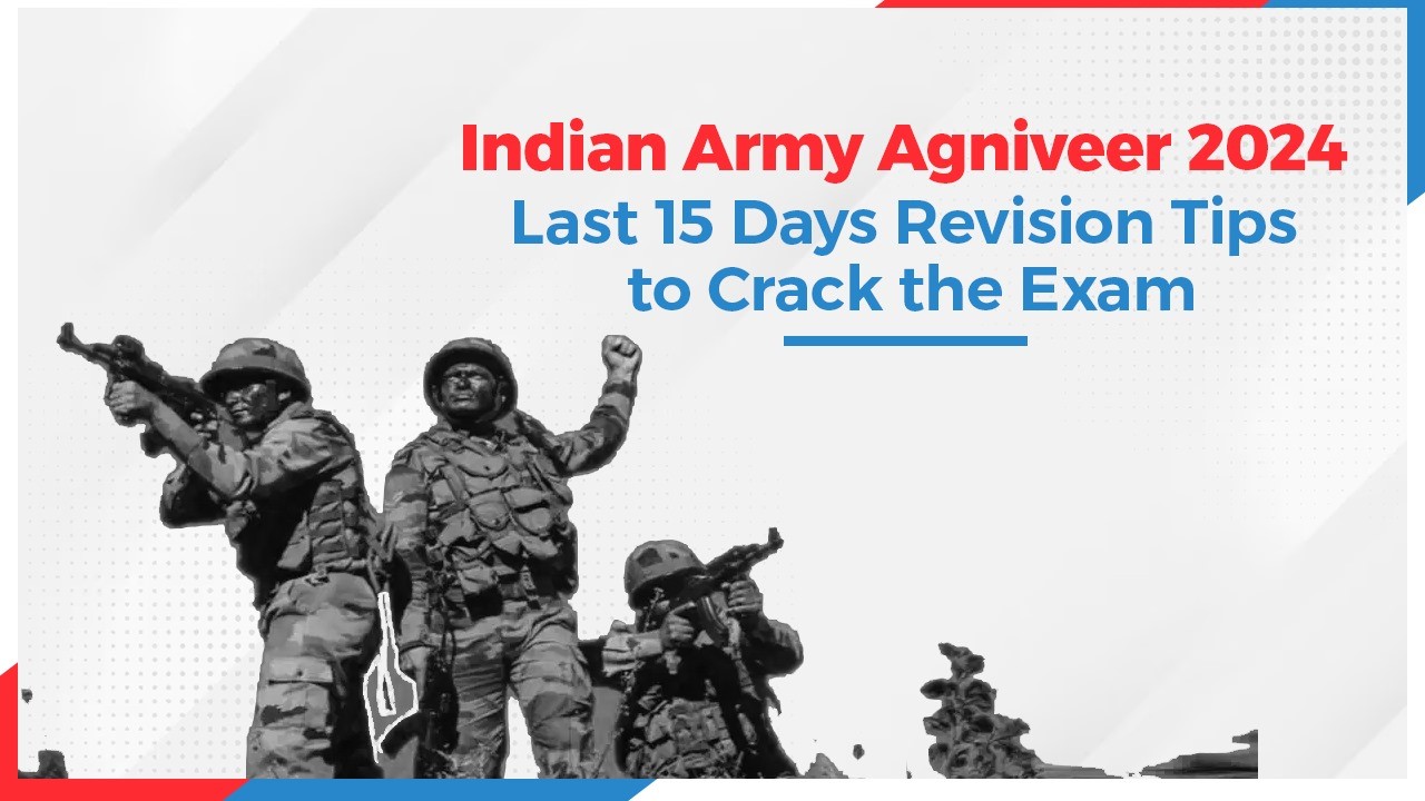 Oswaal 360: Indian Army Agniveer 2024: Last 15 Days Revision Tips to ...
