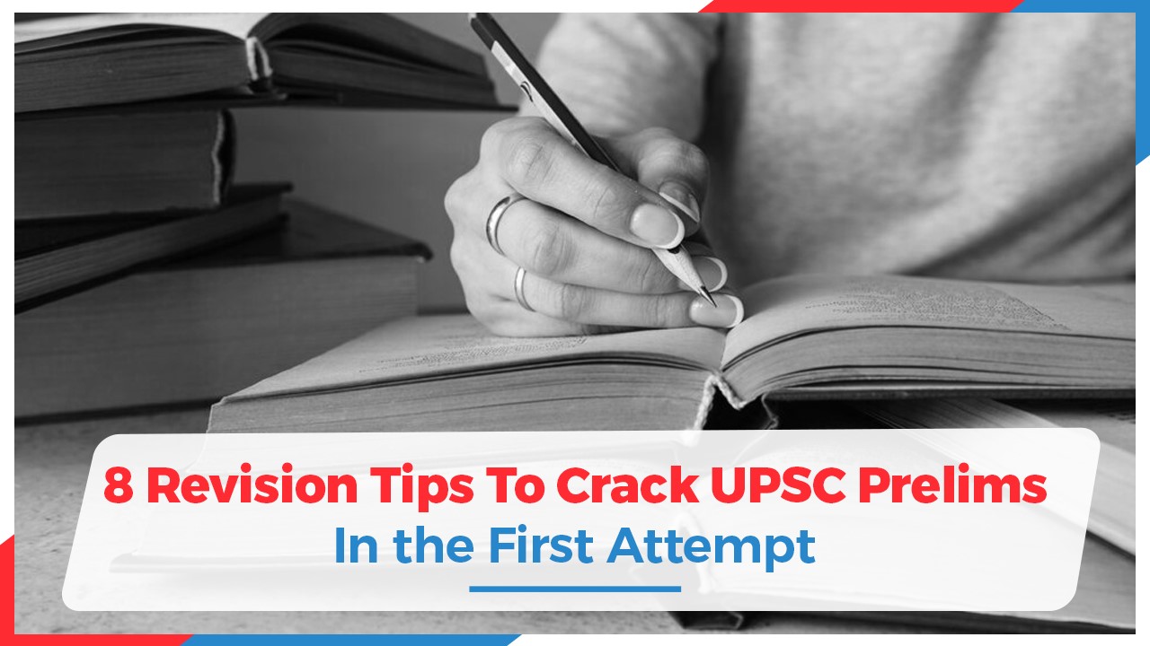 Oswaal 360: 8 Revision Tips To Crack UPSC Prelims In the First Attempt