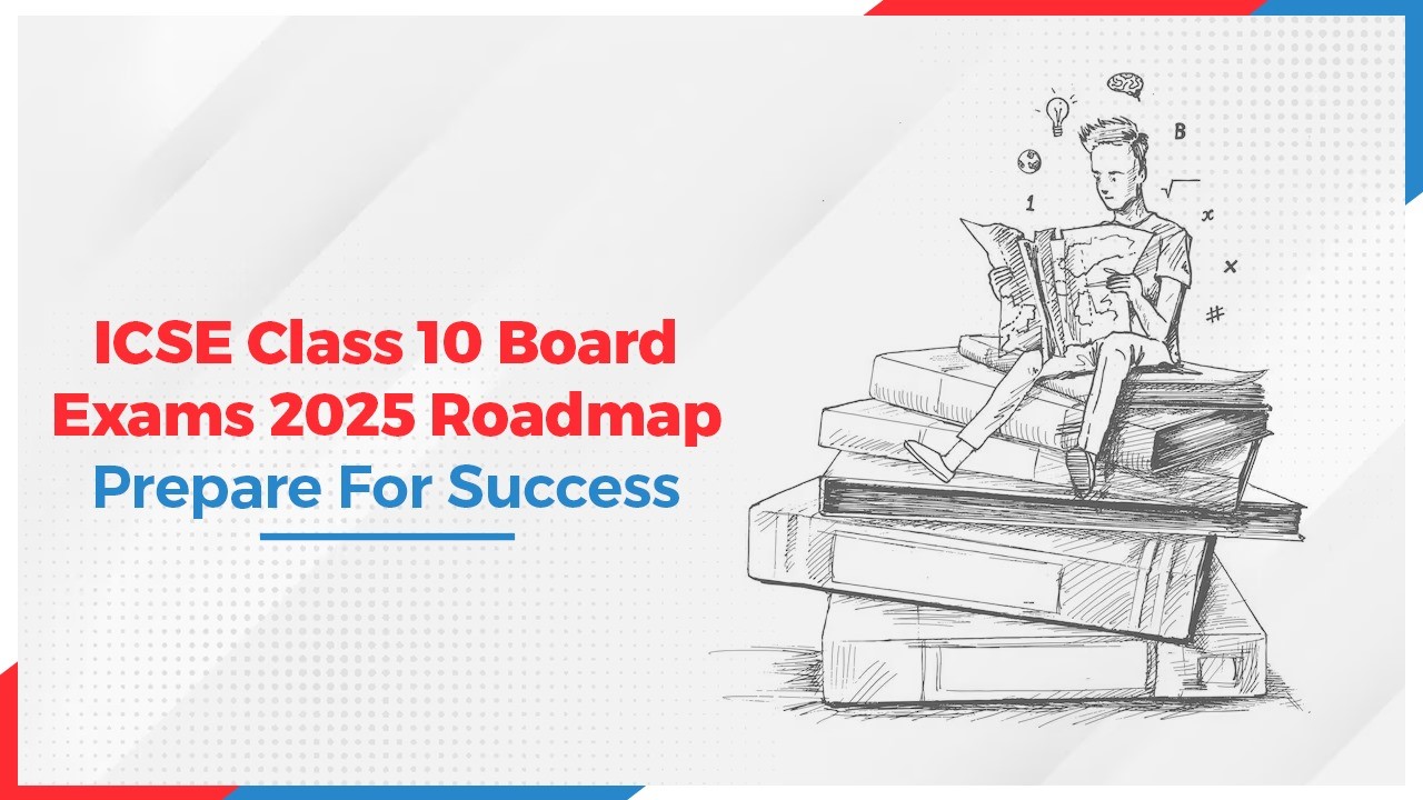 Oswaal 360: ICSE Class 10 Board Exams 2025 Roadmap: Prepare For Success