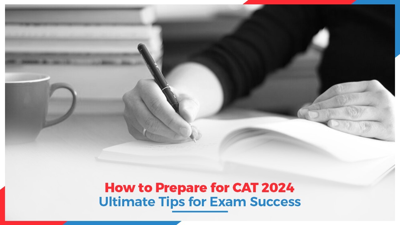 Oswaal 360: How to Prepare for CAT 2024: Ultimate Tips for Exam Success
