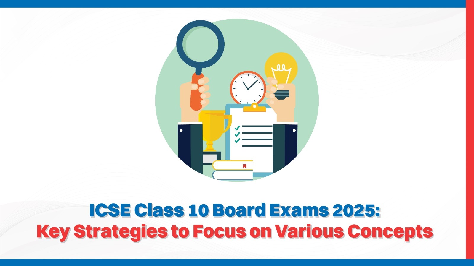 Oswaal 360: ICSE Class 10 Board Exams 2025: Key Strategies to Focus on ...