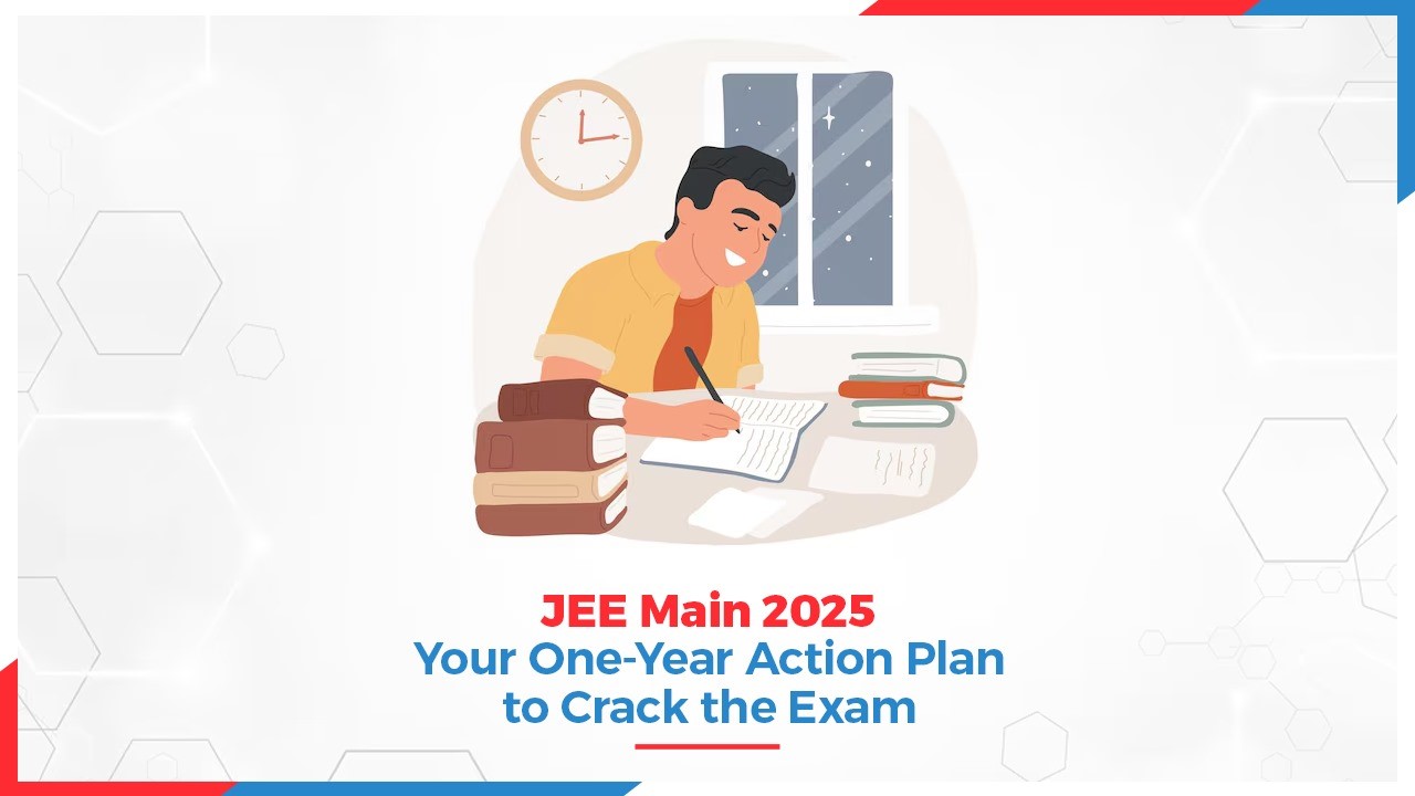 Oswaal 360: JEE Main 2025: Your One-Year Action Plan to Crack the Exam