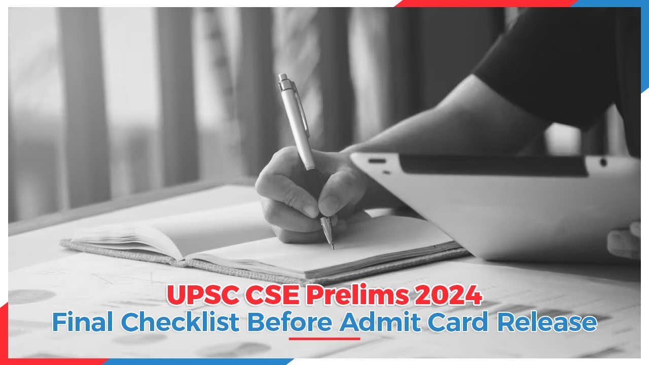 Oswaal 360: UPSC CSE Prelims 2024: Final Checklist Before Admit Card ...