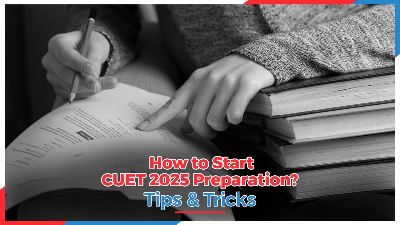 Oswaal 360: How to Start CUET 2025 Preparation? Tips & Tricks