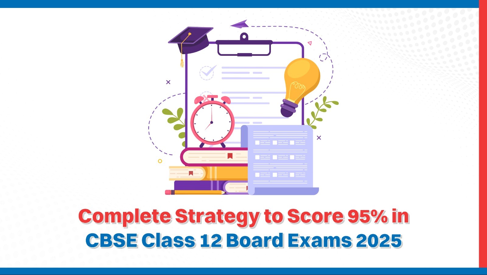 Oswaal 360: Complete Strategy to Score 95% in CBSE Class 12 Board Exams ...