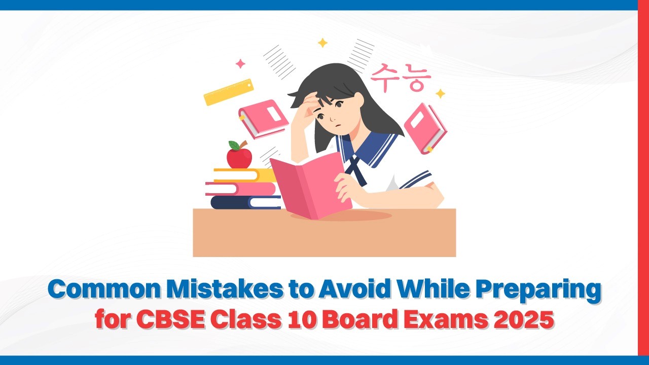 Oswaal 360: Common Mistakes to Avoid While Preparing for CBSE Class 10 ...