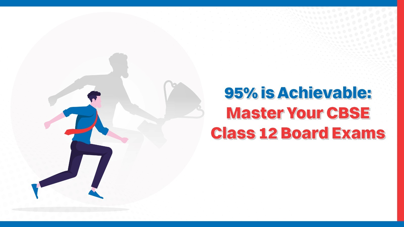 Oswaal 360: 95% is Achievable: Master Your CBSE Class 12 Board Exams