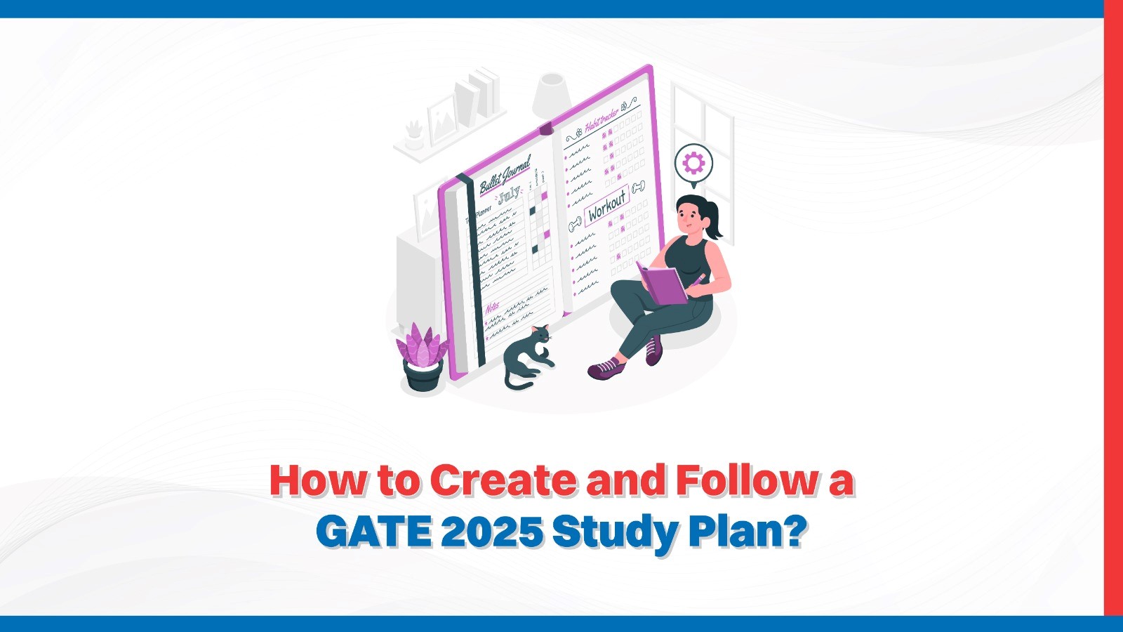 Oswaal 360: How to Create and Follow a GATE 2025 Study Plan