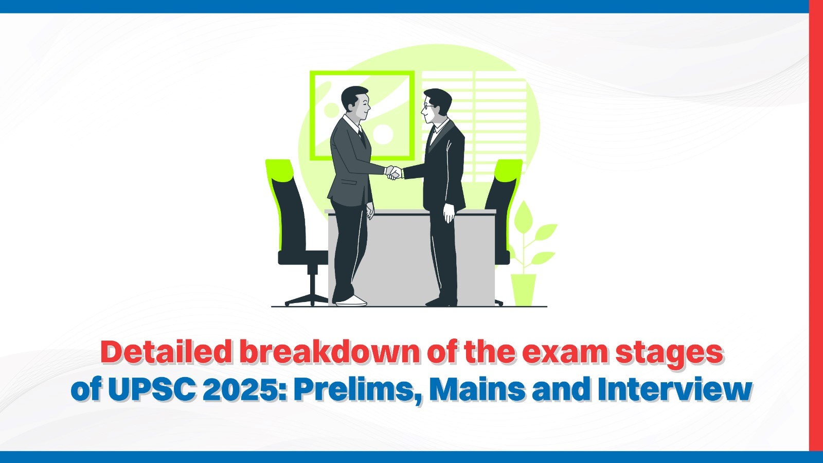 Oswaal 360: Detailed breakdown of the exam stages of UPSC 2025: Prelims ...