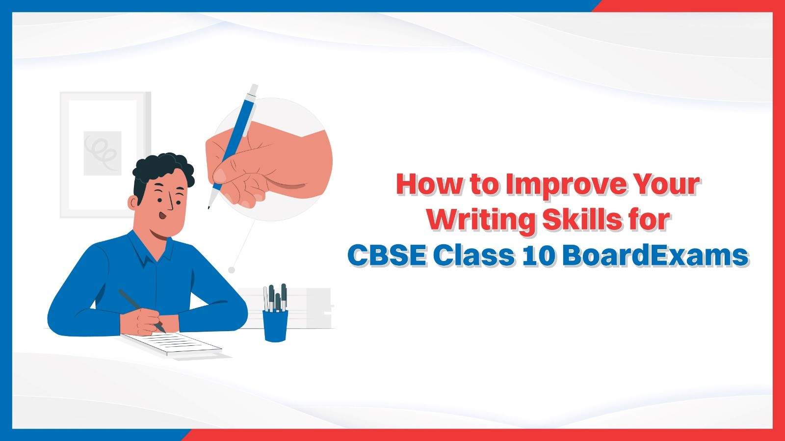 Oswaal 360: How to Improve Your Writing Skills for CBSE Class 10 Board ...