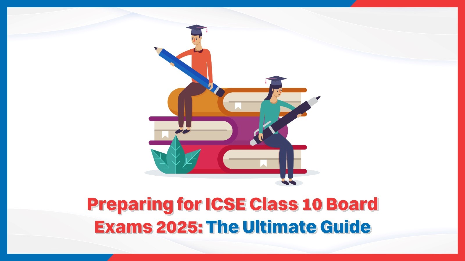 Oswaal 360: Preparing for ICSE Class 10 Board Exams 2025: The Ultimate ...