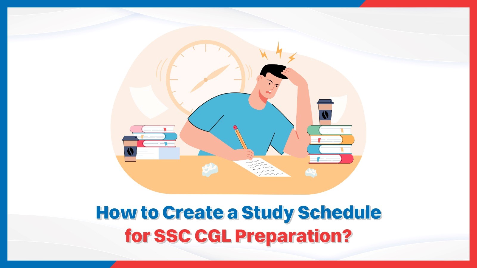 Oswaal 360: How to Create a Study Schedule for SSC CGL Preparation?