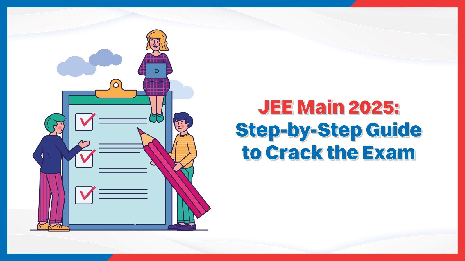 Oswaal 360: JEE Main 2025: Step-by-Step Guide to Crack the Exam