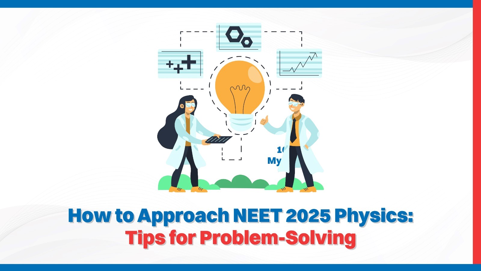 Oswaal 360: How to Approach NEET 2025 Physics: Tips for Problem-Solving