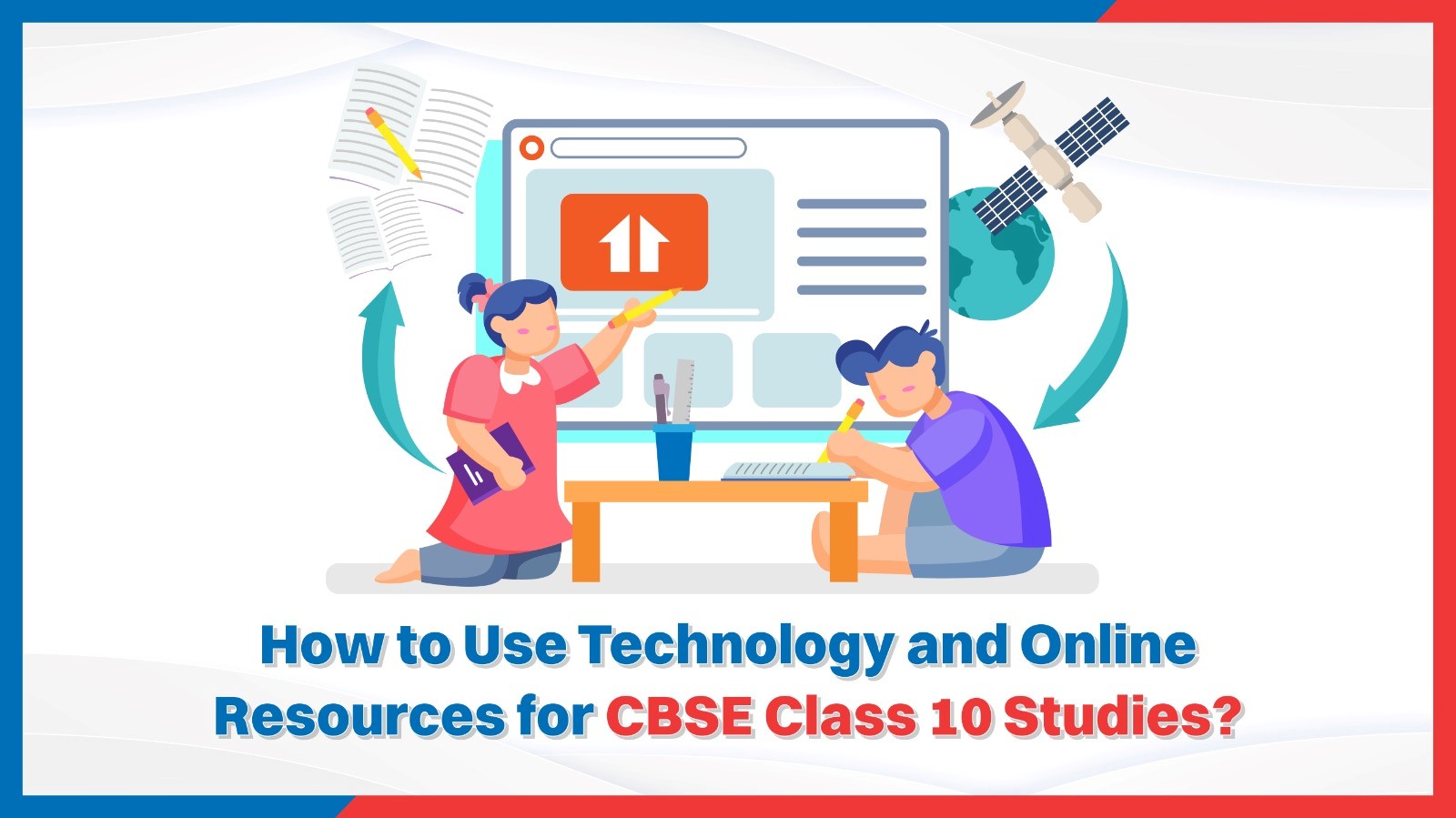 Oswaal 360: How to Use Technology and Online Resources for CBSE Class ...