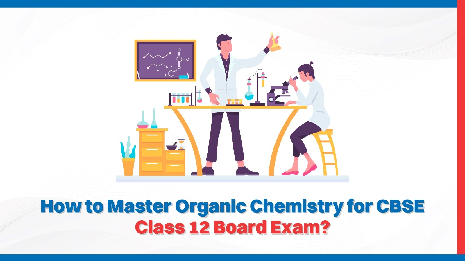 Oswaal 360: How to Master Organic Chemistry for CBSE Class 12 Board Exam