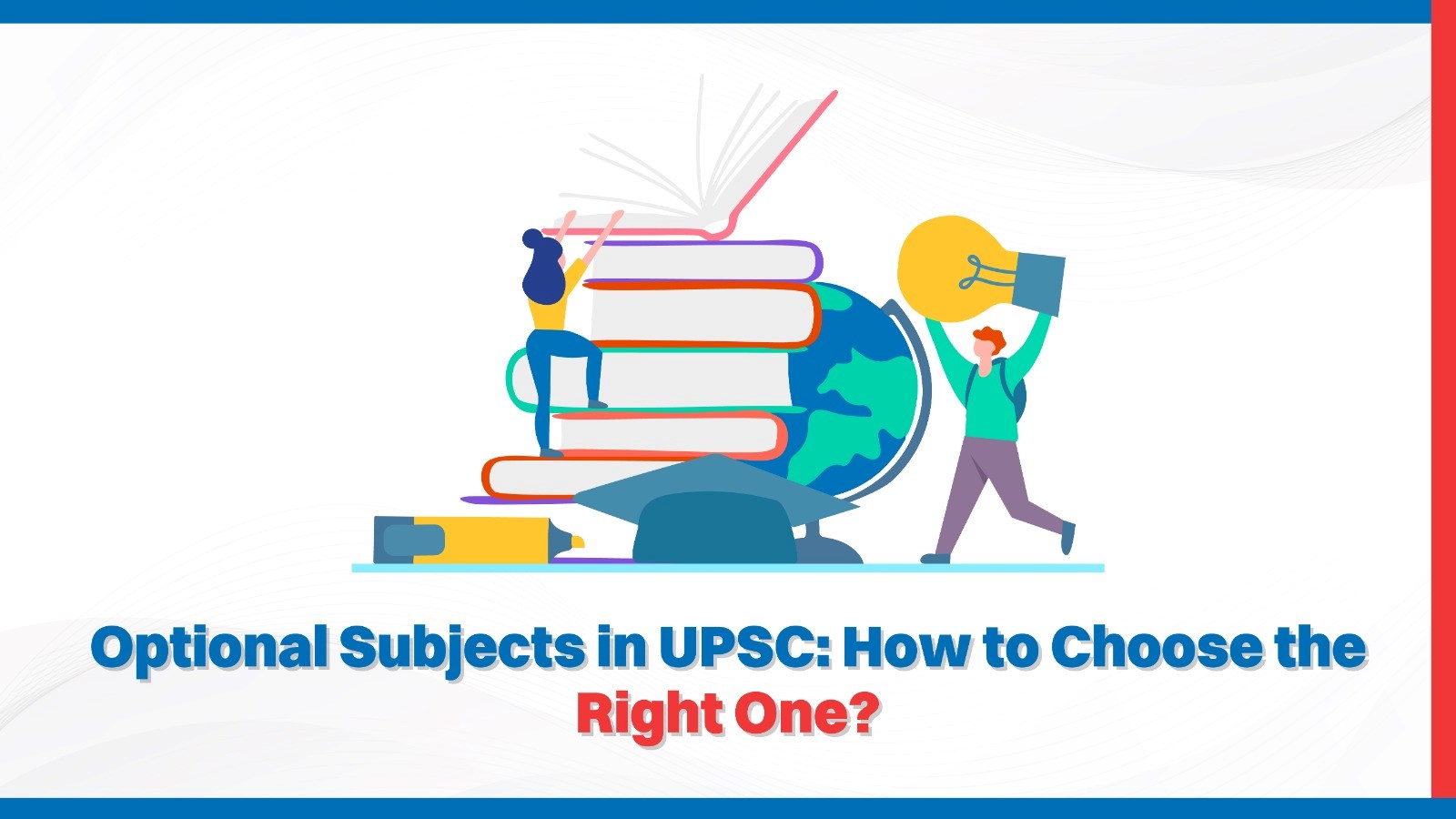 Oswaal 360: Optional Subjects in UPSC: How to Choose the Right One?