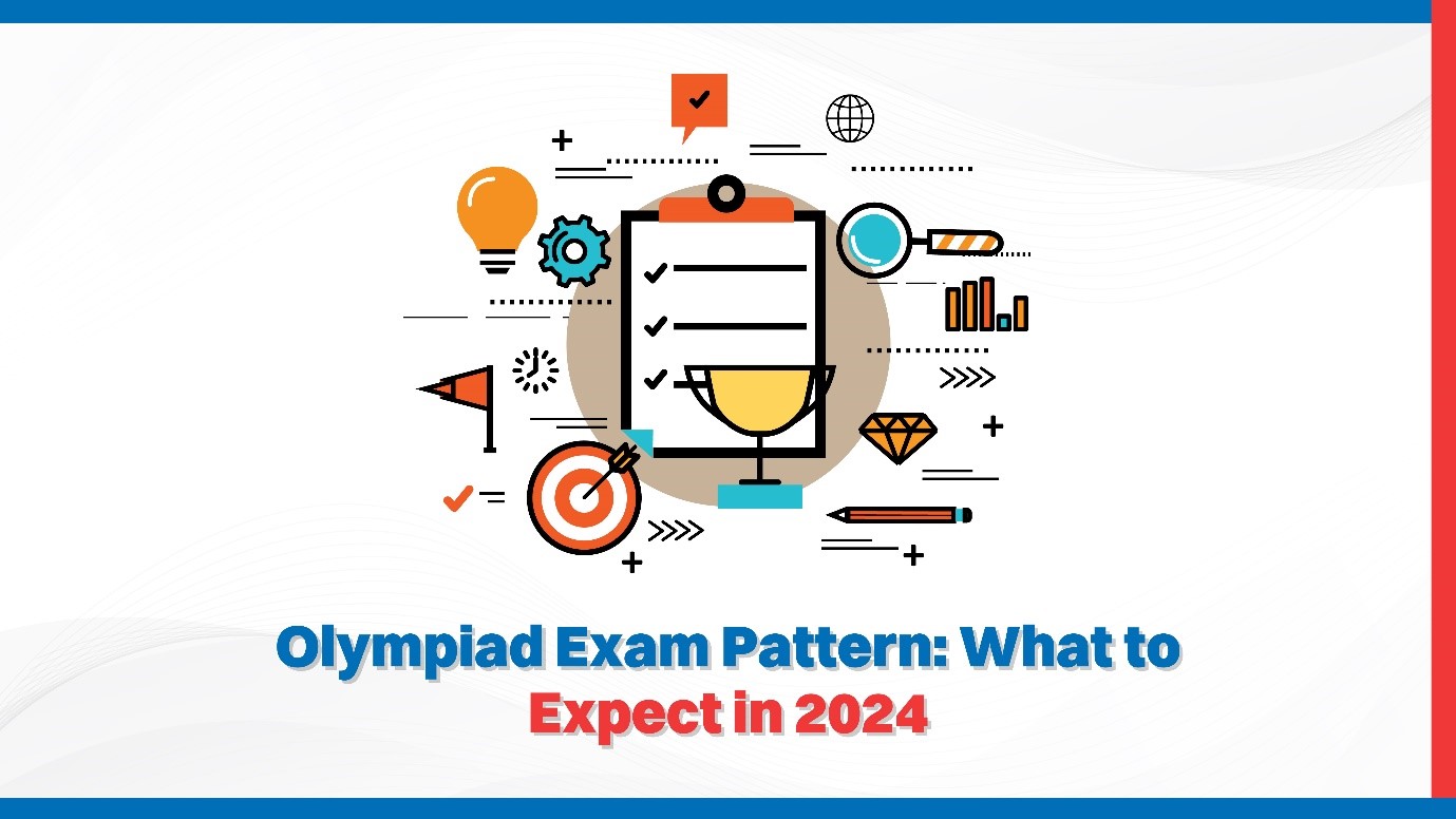 Oswaal 360: Olympiad Exam Pattern: What to Expect in 2024