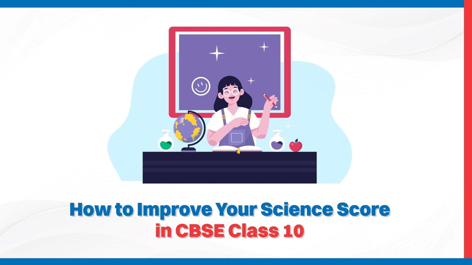 Oswaal 360: How to Improve Your Science Score in CBSE Class 10?