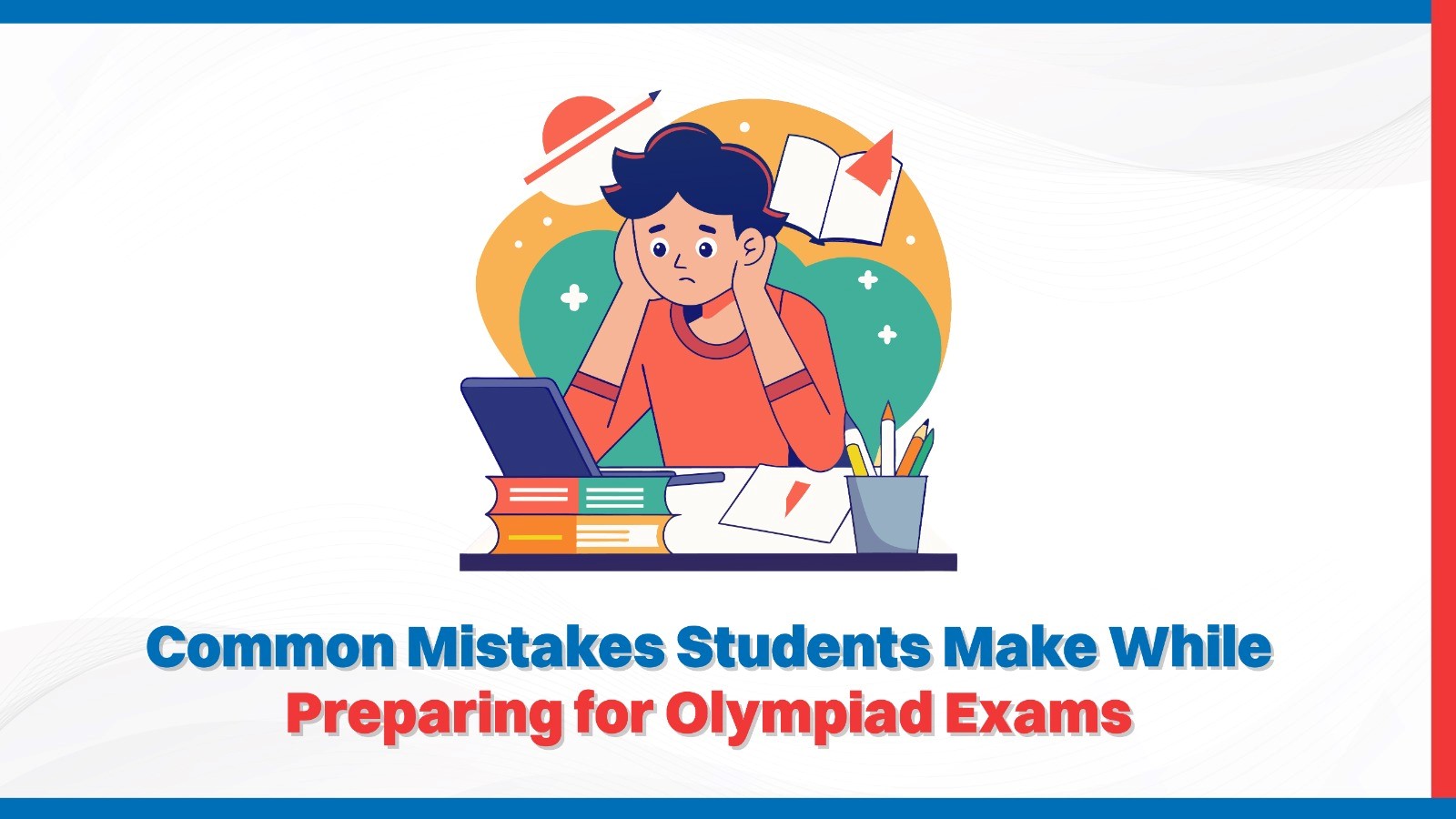 Oswaal 360: Common Mistakes Students Make While Preparing for Olympiad ...
