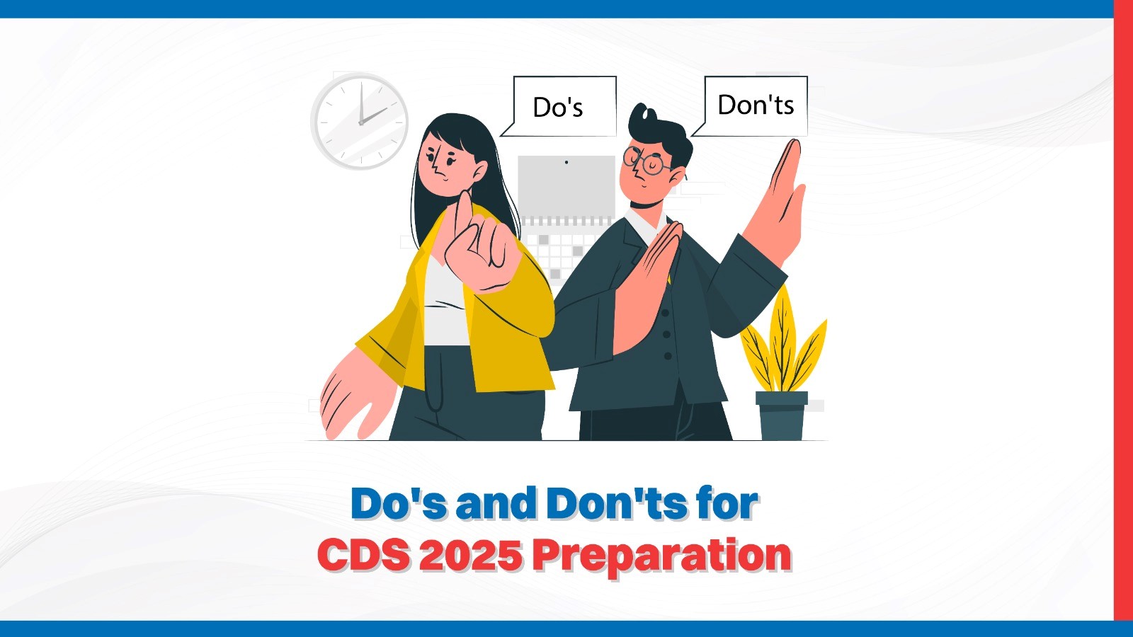 Oswaal 360: Do's and Don'ts for CDS 2025 Preparation