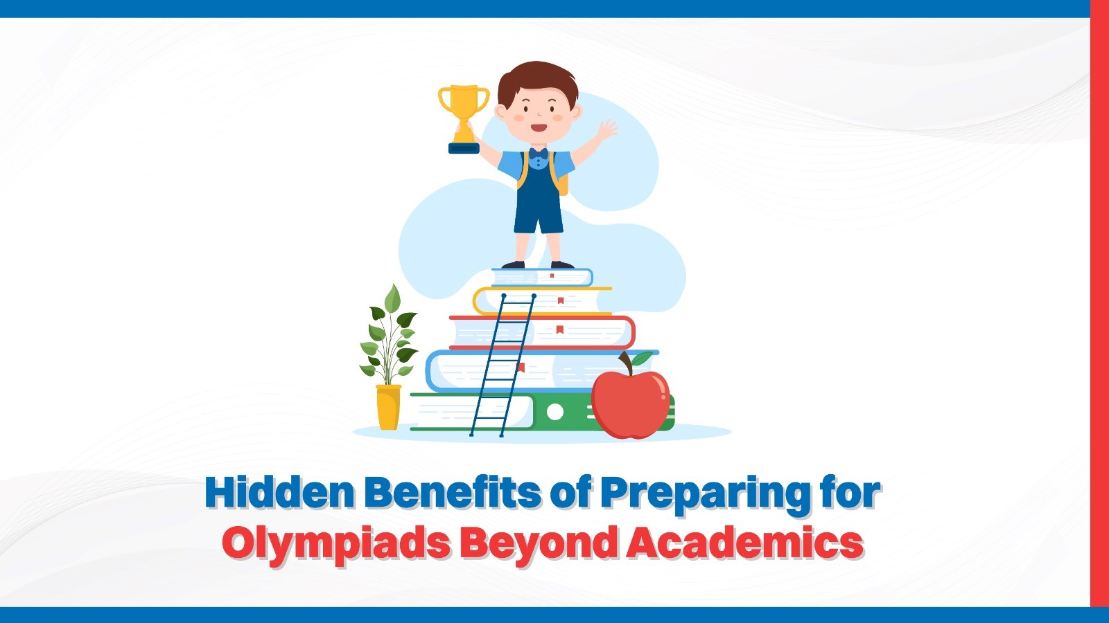 Oswaal 360: Hidden Benefits of Preparing for Olympiads Beyond Academics