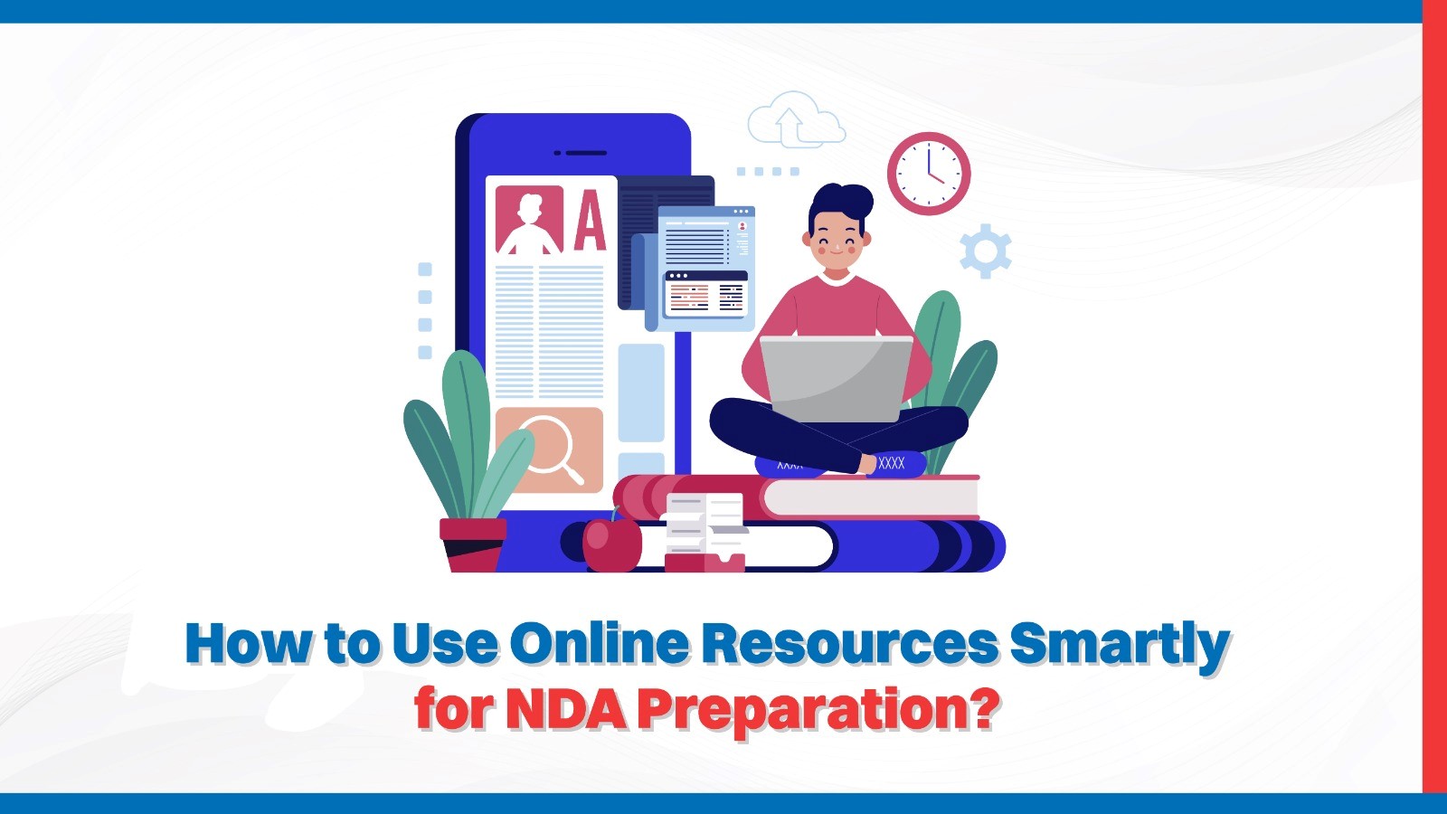 Oswaal 360: How to Use Online Resources Smartly for NDA Preparation