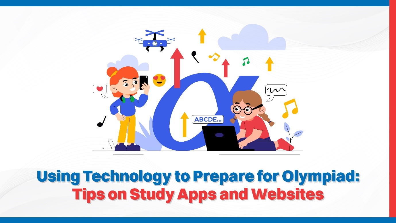 Oswaal 360: Using Technology to Prepare for Olympiad: Tips on Study ...